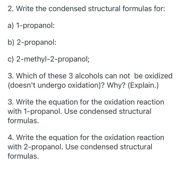 Solved 2. Write the condensed structural formulas for: a) | Chegg.com