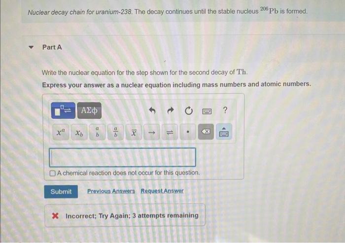 Solved nucleus 206 Pb is formed.Nuclear decay chain for | Chegg.com
