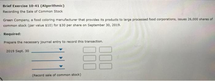 Solved Brief Exercise 10-41 (Algorithmic) Recording the sale | Chegg.com