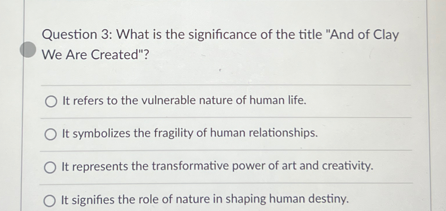 Solved Question 3: What is the significance of the title | Chegg.com