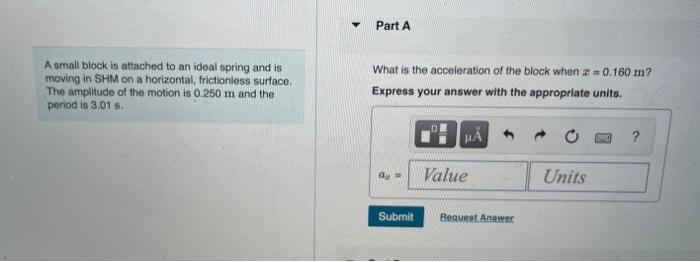 Solved A small block is attached to an ideal spring and is | Chegg.com