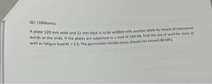 Solved Q1 (10 Marks) A triple riveted tap joint with zigzag | Chegg.com