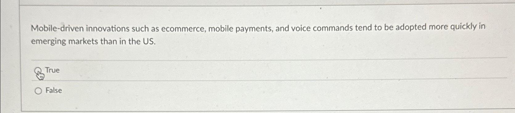 Solved Mobile-driven innovations such as ecommerce, mobile | Chegg.com