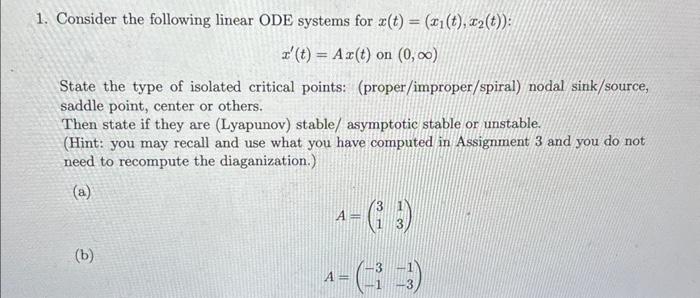 Solved 1. Consider the following linear ODE systems for | Chegg.com