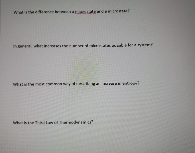 Solved What is the difference between a macrostate and a | Chegg.com