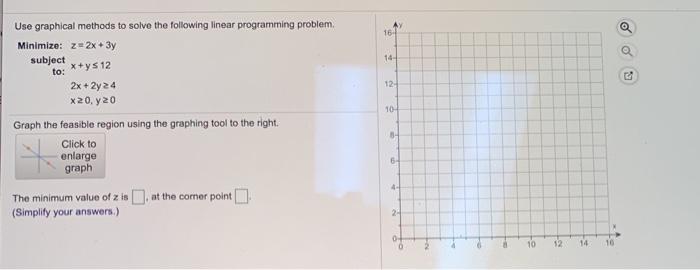 Solved 16 14- to: 12 Use graphical methods to solve the | Chegg.com