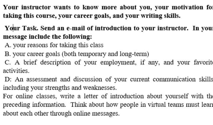 Solved Your instructor wants to know more about you, your | Chegg.com