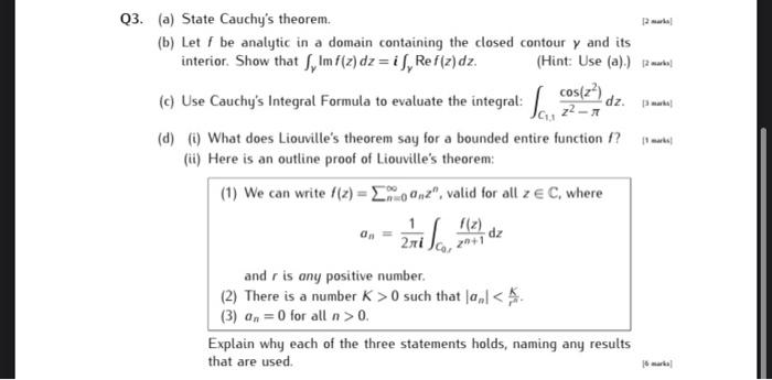 Solved Q3. (a) State Cauchy's theorem. [2 marle] (b) Let f | Chegg.com