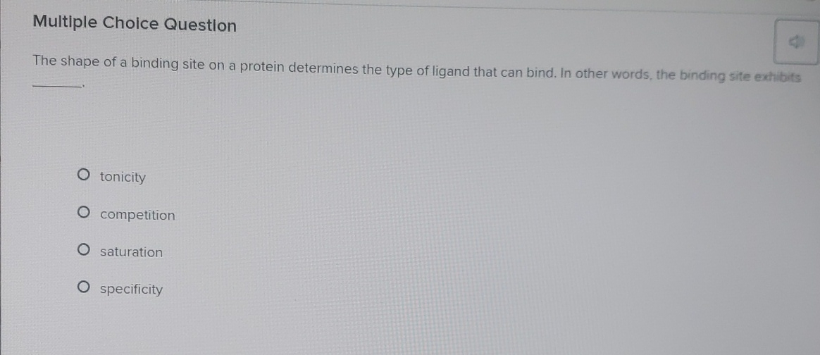 Solved Multiple Choice QuestionThe shape of a binding site | Chegg.com