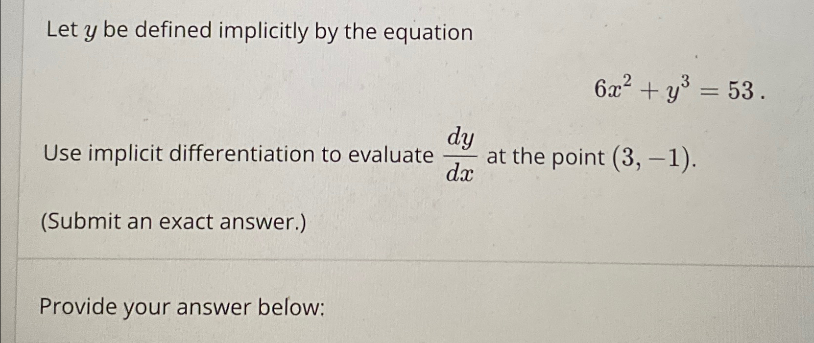 Solved Let y ﻿be defined implicitly by the | Chegg.com