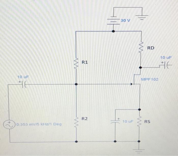 Solved Design a common source JFET amplifier (MPF102) as | Chegg.com