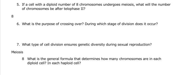 Solved 5. If a cell with a diploid number of 8 chromosomes | Chegg.com