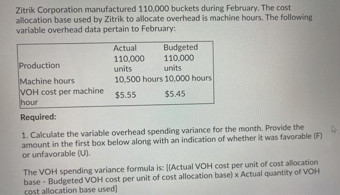 Solved Zitrik Corporation manufactured 110,000 buckets | Chegg.com