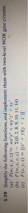 Solved 3.19 Simplify the following functions, and implement | Chegg.com