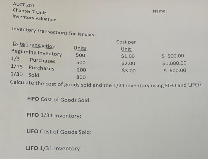 Solved ACCT 201 Chapter 7 Quiz Inventory valuation Name: | Chegg.com