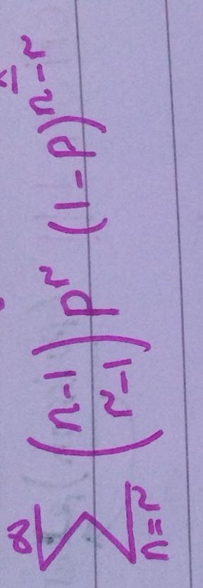 Solved ∑n=r∞(n−1r−1)pr(1−p)n−r | Chegg.com