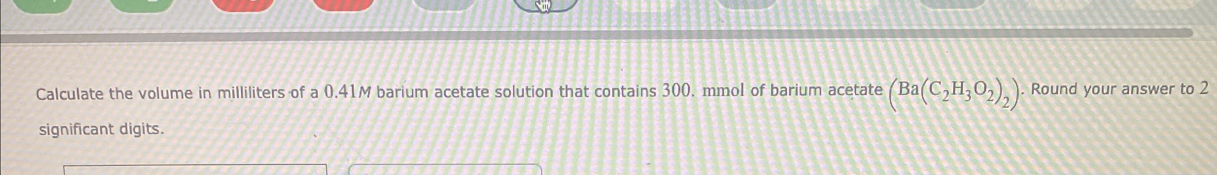 Solved Calculate the volume in milliliters of a 0.41M | Chegg.com