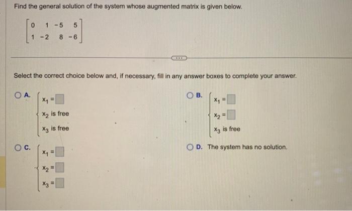 Solved Find the general solution of the system whose | Chegg.com