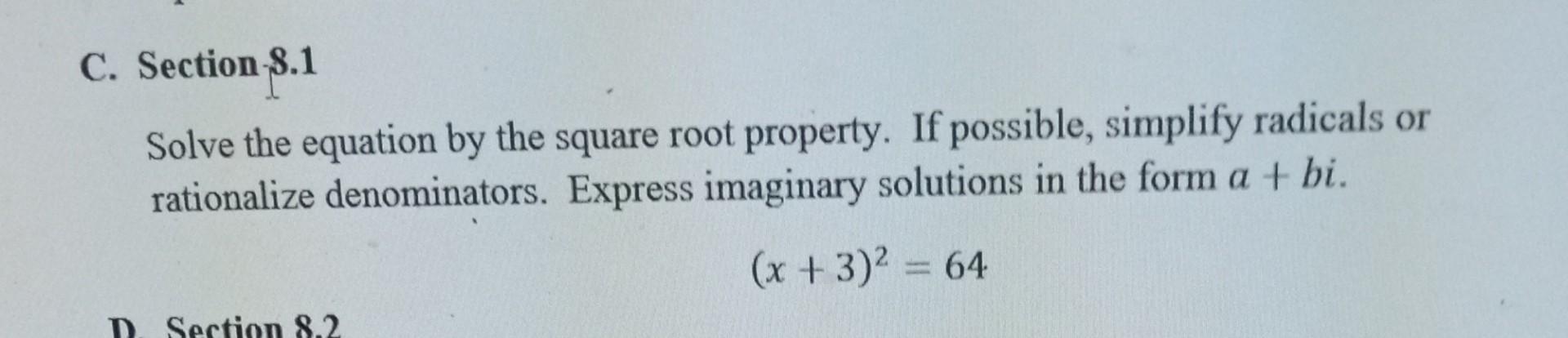 Solved Solve the equation by the square root property. If | Chegg.com