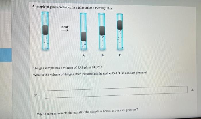 Solved A sample of gas is contained in a tube under a | Chegg.com