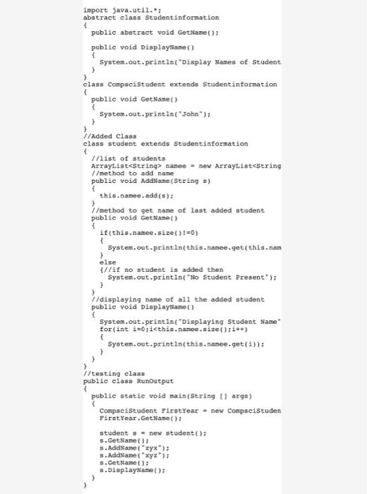 Solved import java.util. abstract class Studentinformation { | Chegg.com