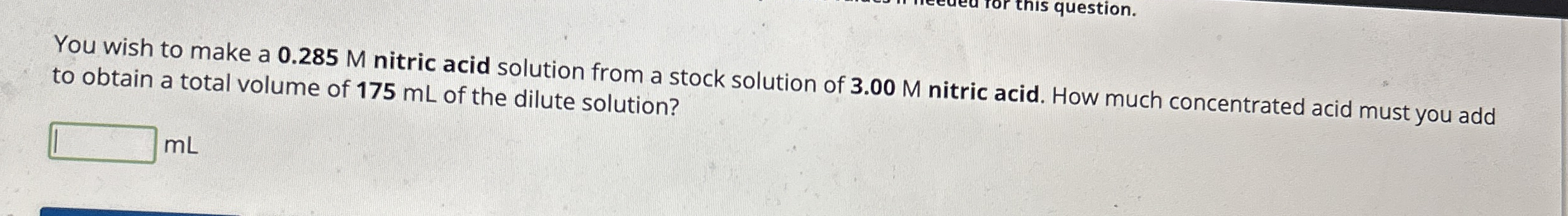 Solved You wish to make a 0.285 ﻿M nitric acid solution from | Chegg.com