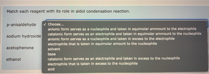 Solved Question 1 Match each reagent with its role in aldol | Chegg.com