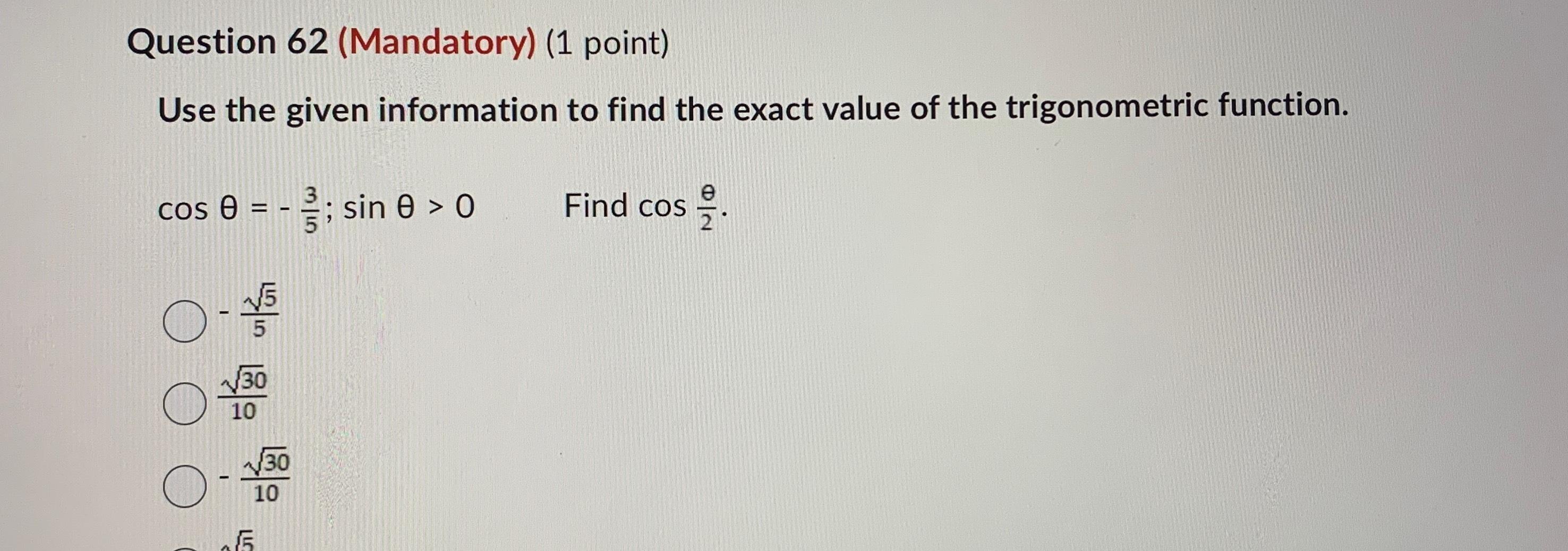 Solved Question 62 (Mandatory) (1 point)Use the given | Chegg.com Solved Question 62 (Mandatory) (1 point)Use the given | Chegg.com