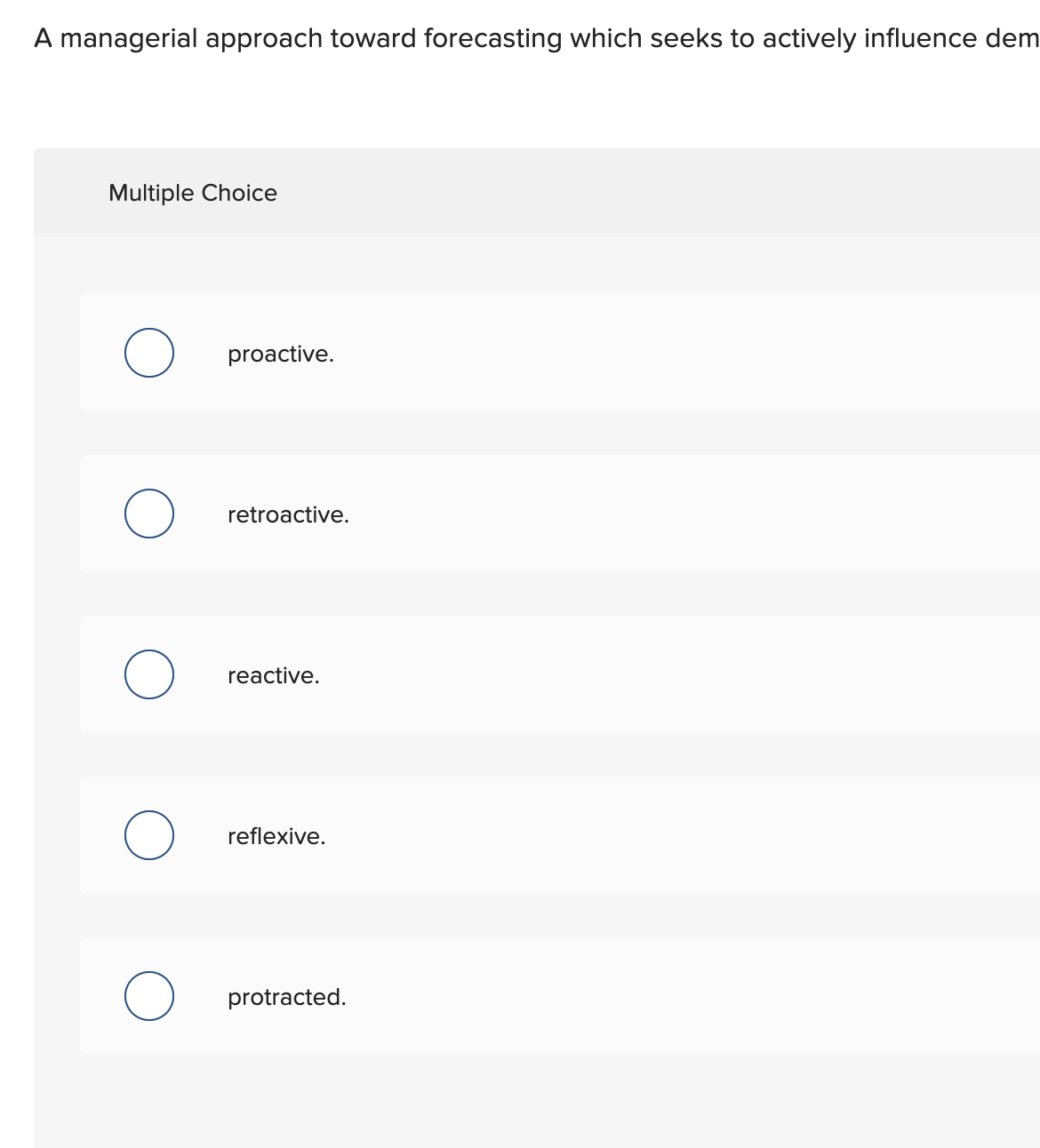 Solved A managerial approach toward forecasting which seeks | Chegg.com