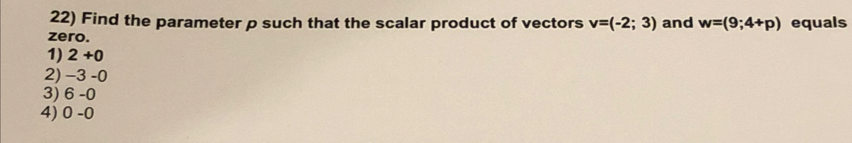 Solved Find the parameter p ﻿such that the scalar product of | Chegg.com