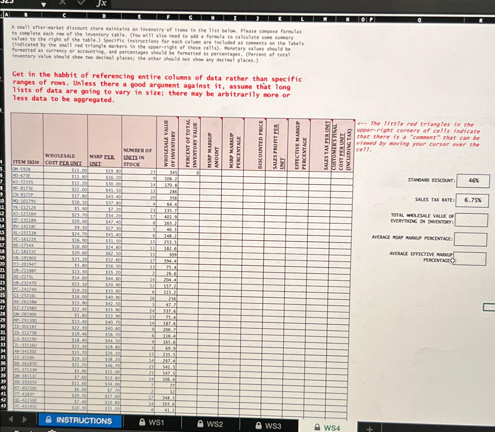 Solved Please help mme with the formula for each of the | Chegg.com