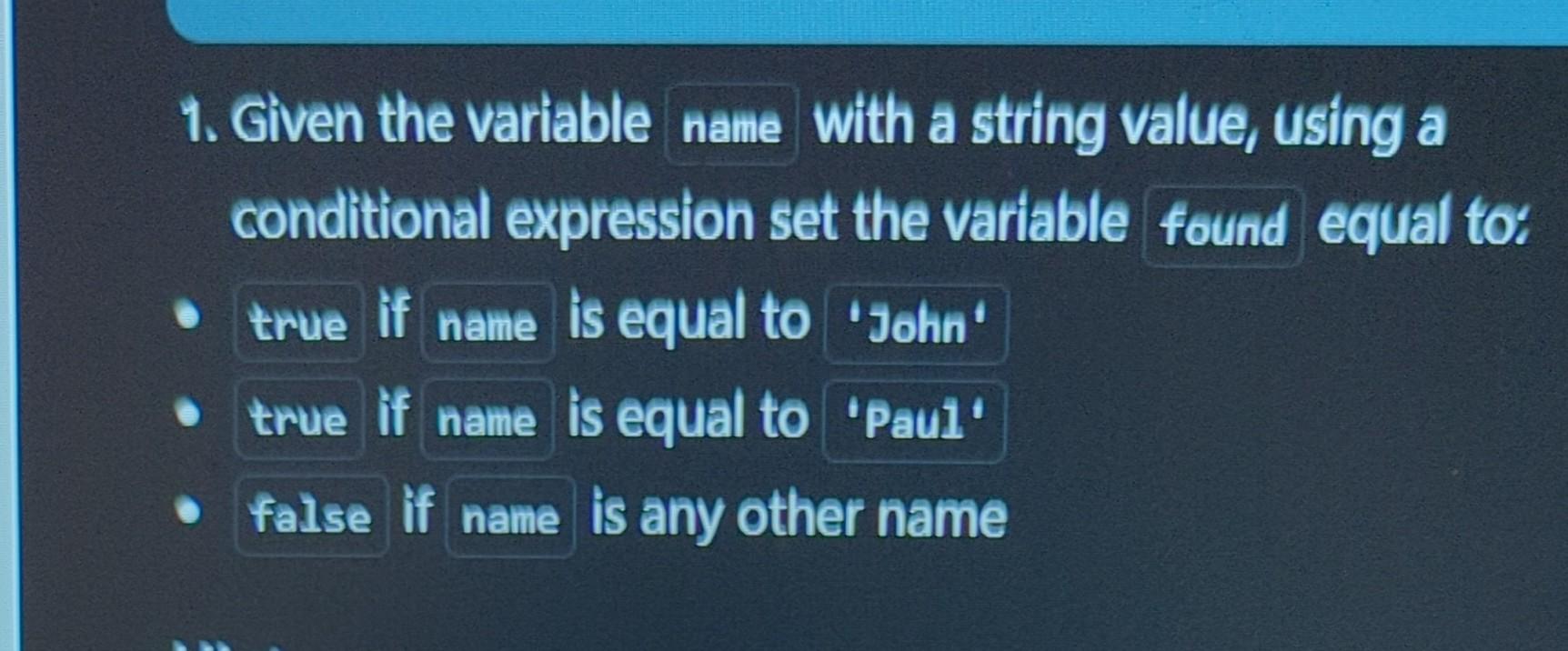 Solved 1. Given the variable name with a string value, using | Chegg.com