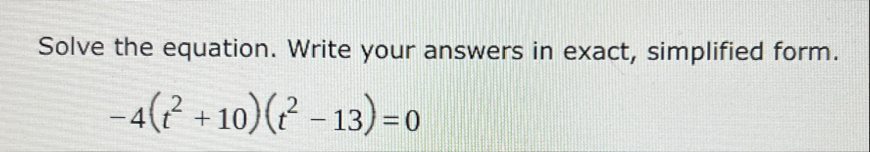 Solve the equation. Write your answers in exact, | Chegg.com