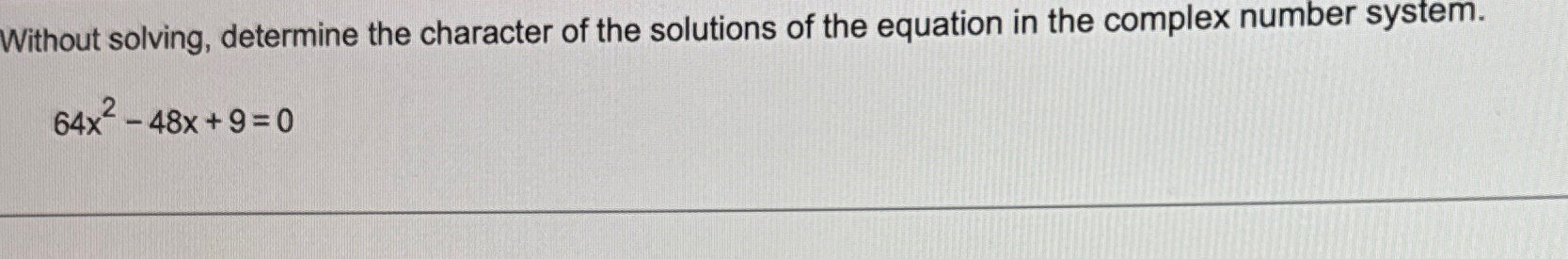 Solved Without solving, determine the character of the | Chegg.com