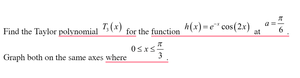 Solved Find the Taylor polynomial T3(x) ﻿for the function | Chegg.com