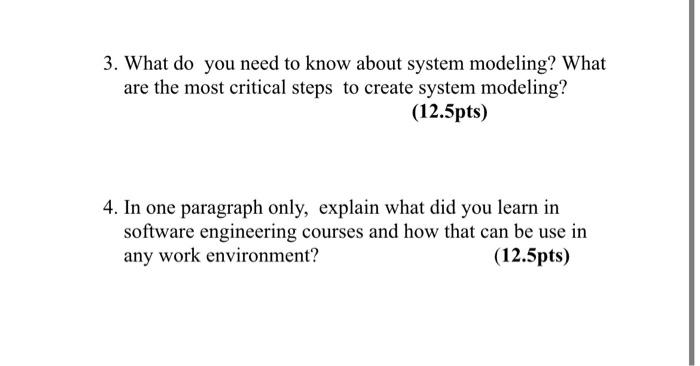 Solved 3. What do you need to know about system modeling? | Chegg.com