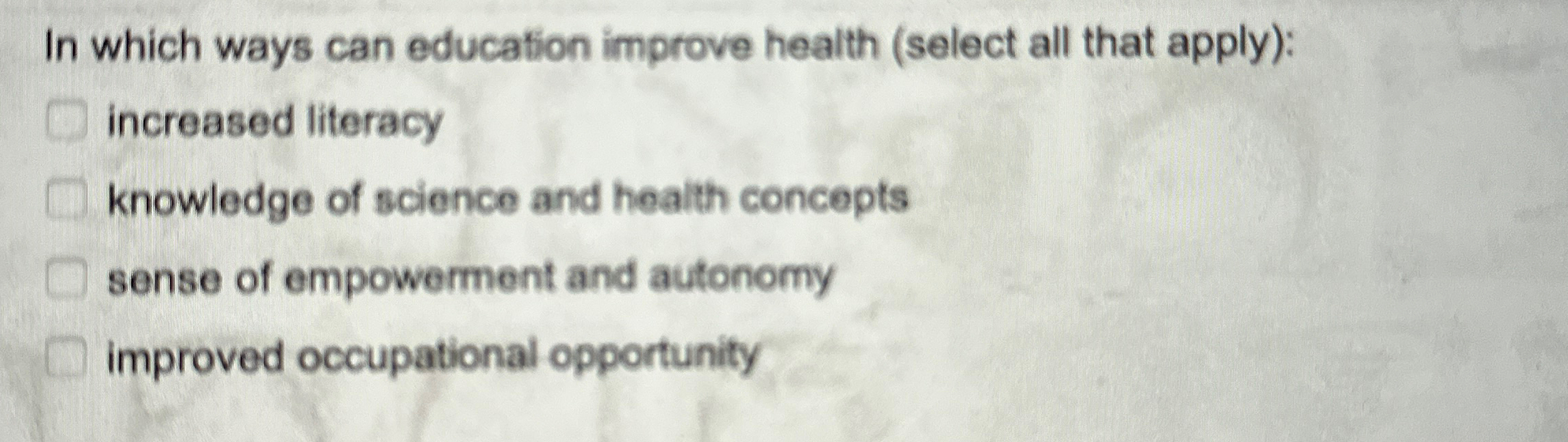 Solved In which ways can education improve health (select | Chegg.com