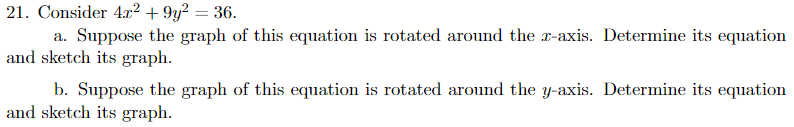 Solved Consider 4x2+9y2=36.a. ﻿Suppose the graph of this | Chegg.com