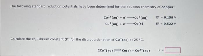 Solved The following standard reduction potentials have been | Chegg.com