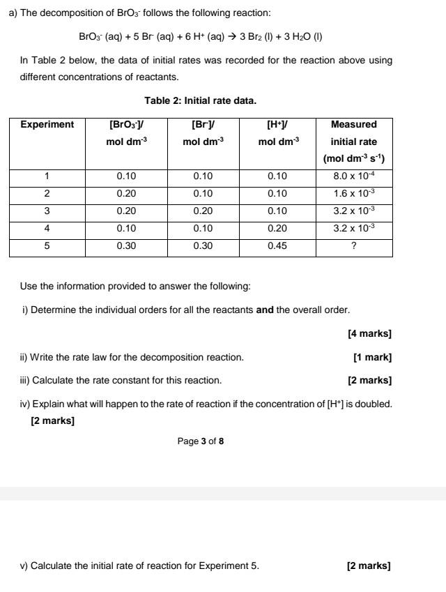 Solved a) The decomposition of BrO3 - follows the following | Chegg.com