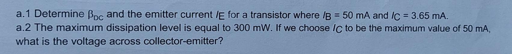 Solved a. 1 Determine Boc and the emitter current le for a | Chegg.com