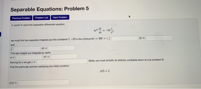 Solved Separable Equations: Problem 3 Previous Problem | Chegg.com