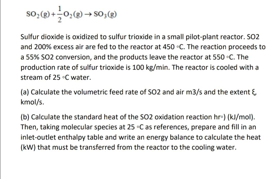 Solved SO2(g) +=02(g) → SO3(g) )+ Sulfur dioxide is oxidized | Chegg.com