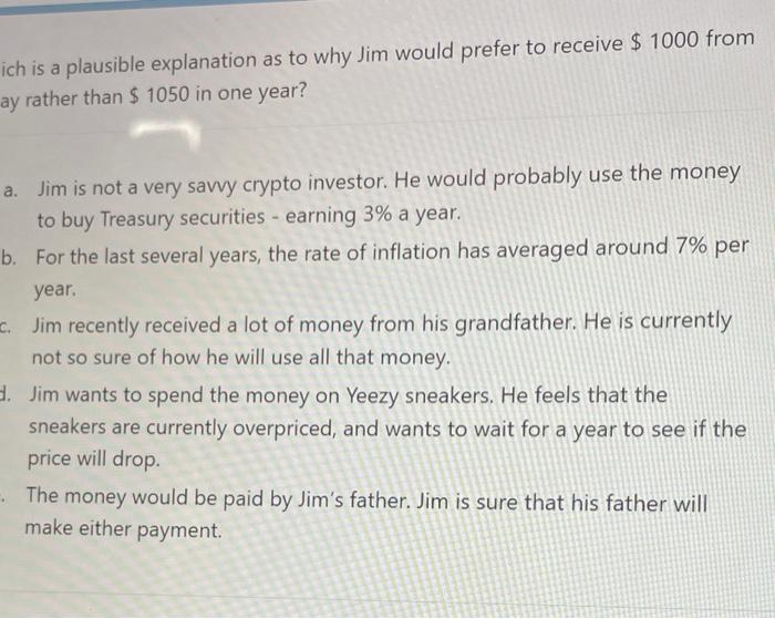 Solved ich is a plausible explanation as to why Jim would | Chegg.com