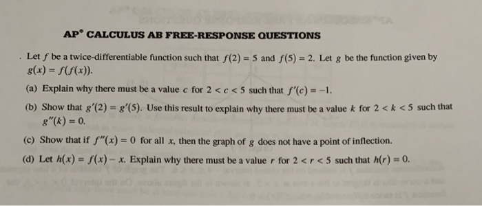 Solved AP CALCULUS AB FREE-RESPONSE QUESTIONS . Let f be a | Chegg.com