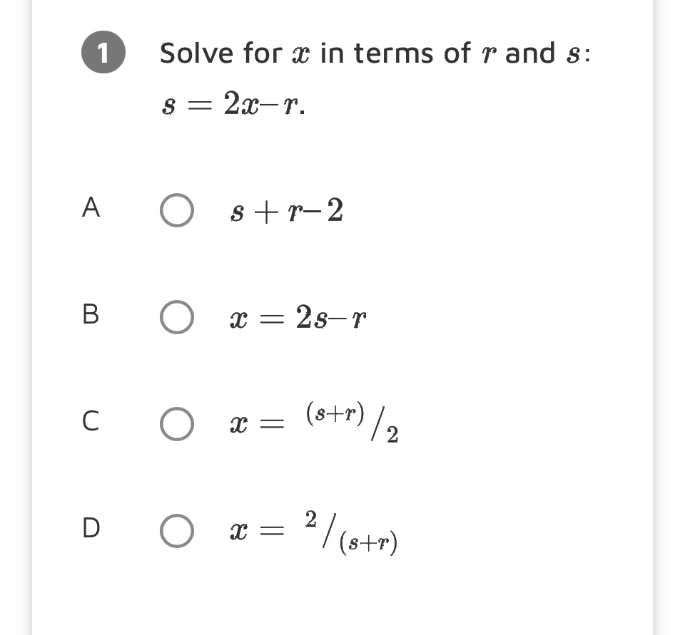 Solved Solve for x ﻿in terms of r ﻿and s ﻿:s=2x-r. ﻿A | Chegg.com