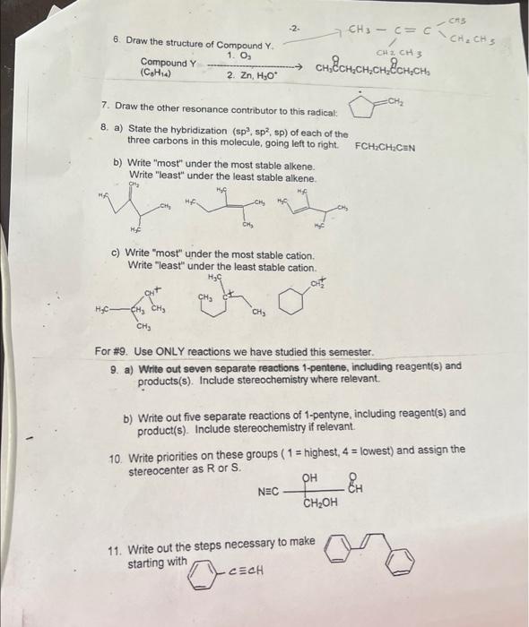 Solved 6. Draw the structure of Compound Y. Compound Y 1. O3 | Chegg.com