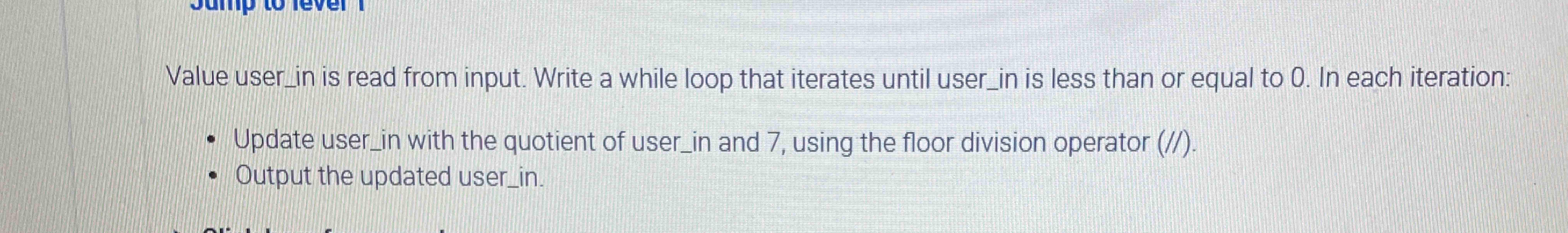 Value user_in is read from input. Write a while loop | Chegg.com