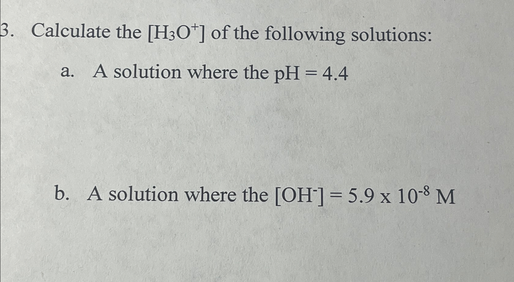 Solved Calculate the H3O+of the following solutions:a. ﻿A | Chegg.com