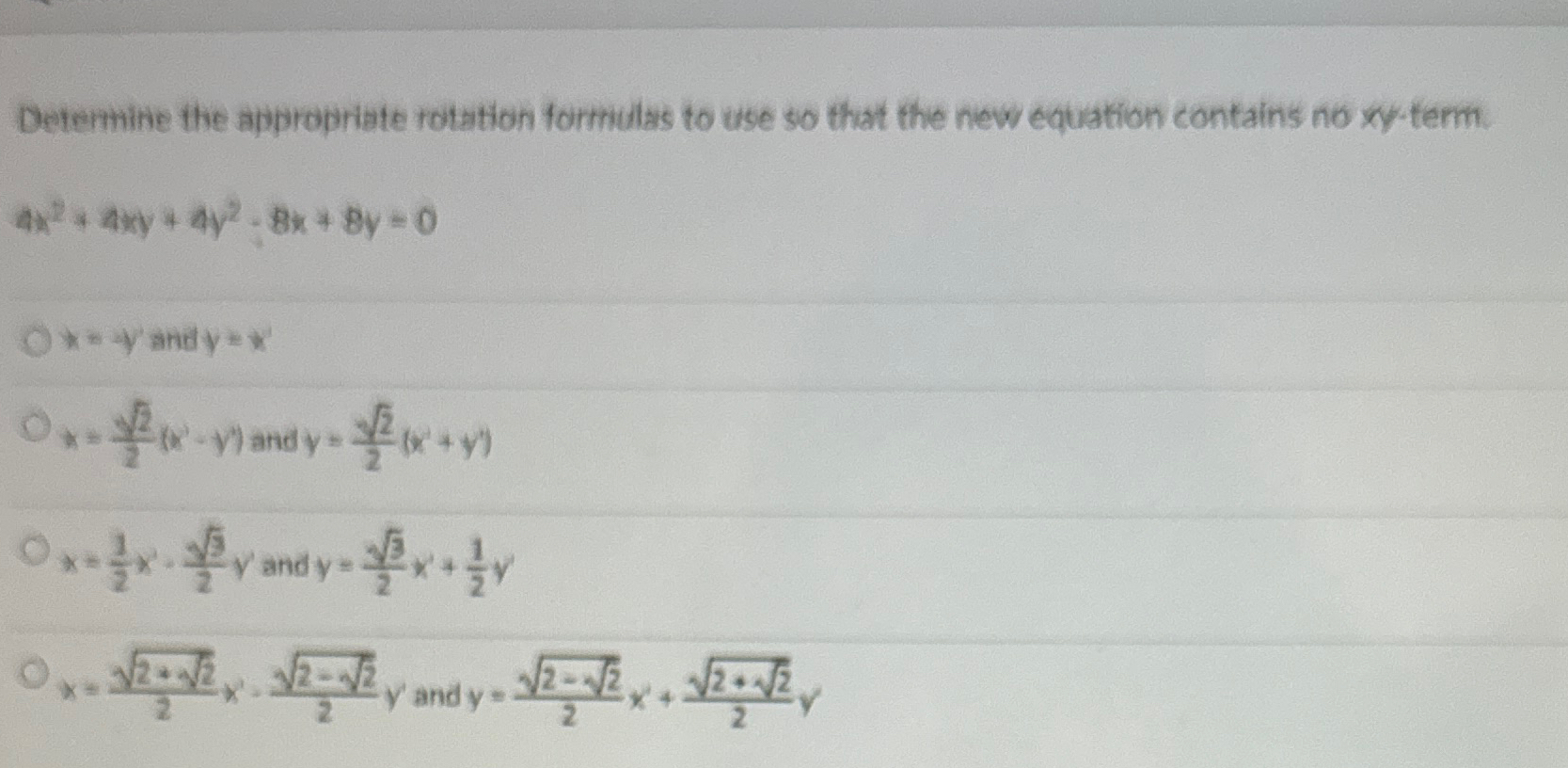 Solved Detemine the appropriate rotation formulas to use so | Chegg.com
